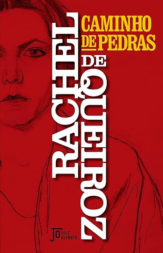 Especial Rachel de Queiroz; confira 9 livros da escritora cearense ...