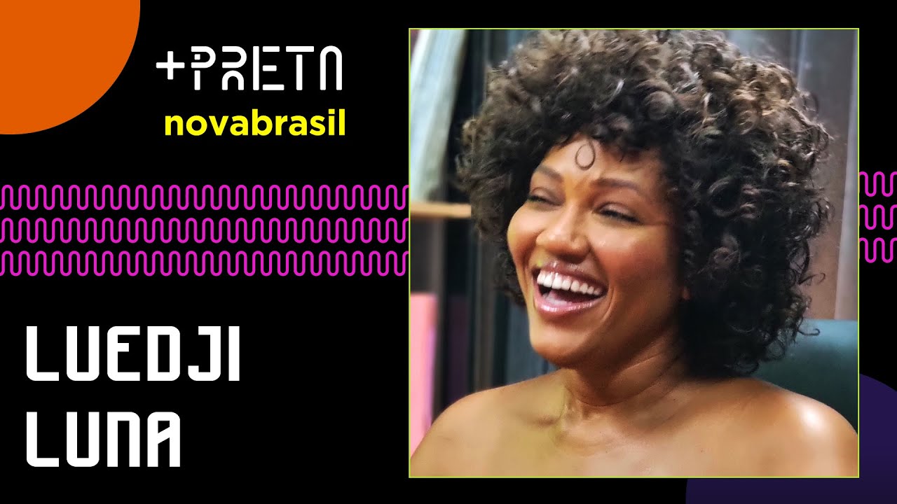 Mais Preta: conexão ancestral de Luedji Luna e trajetória musical ...